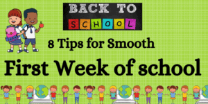 Back to School-8 Tips for a Smooth First Week of school - MontessoriPulse